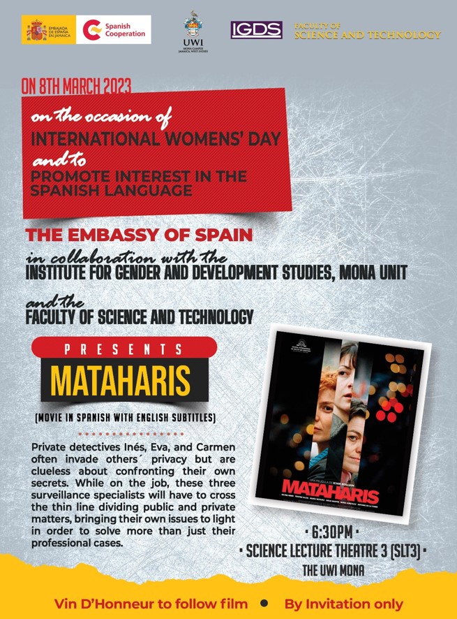 Embassy fo Spain/UWI Movie Feature - MATAHARIS | The Faculty of Science ...