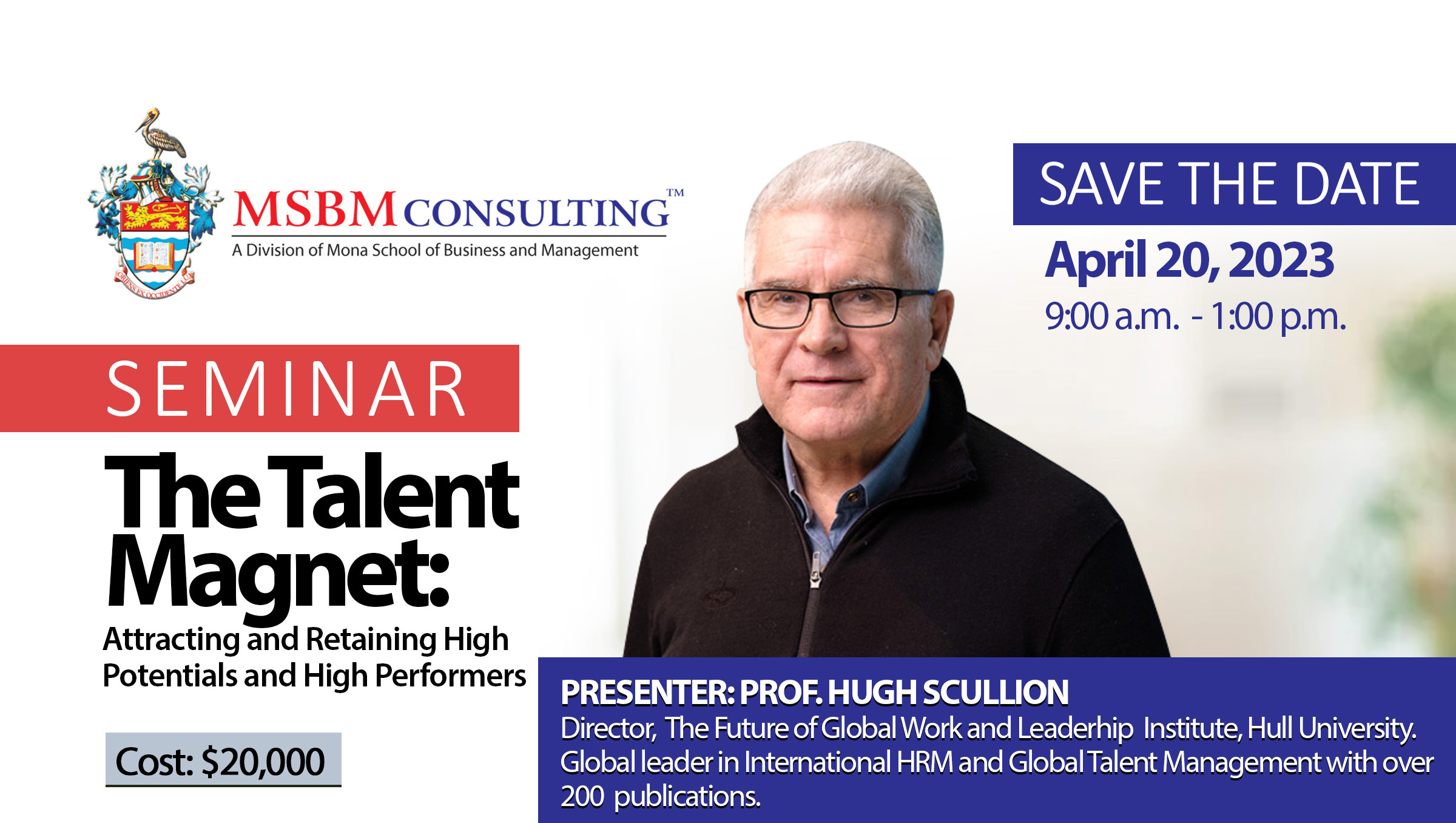 The Talent Magnet Form | Mona School of Business & Management